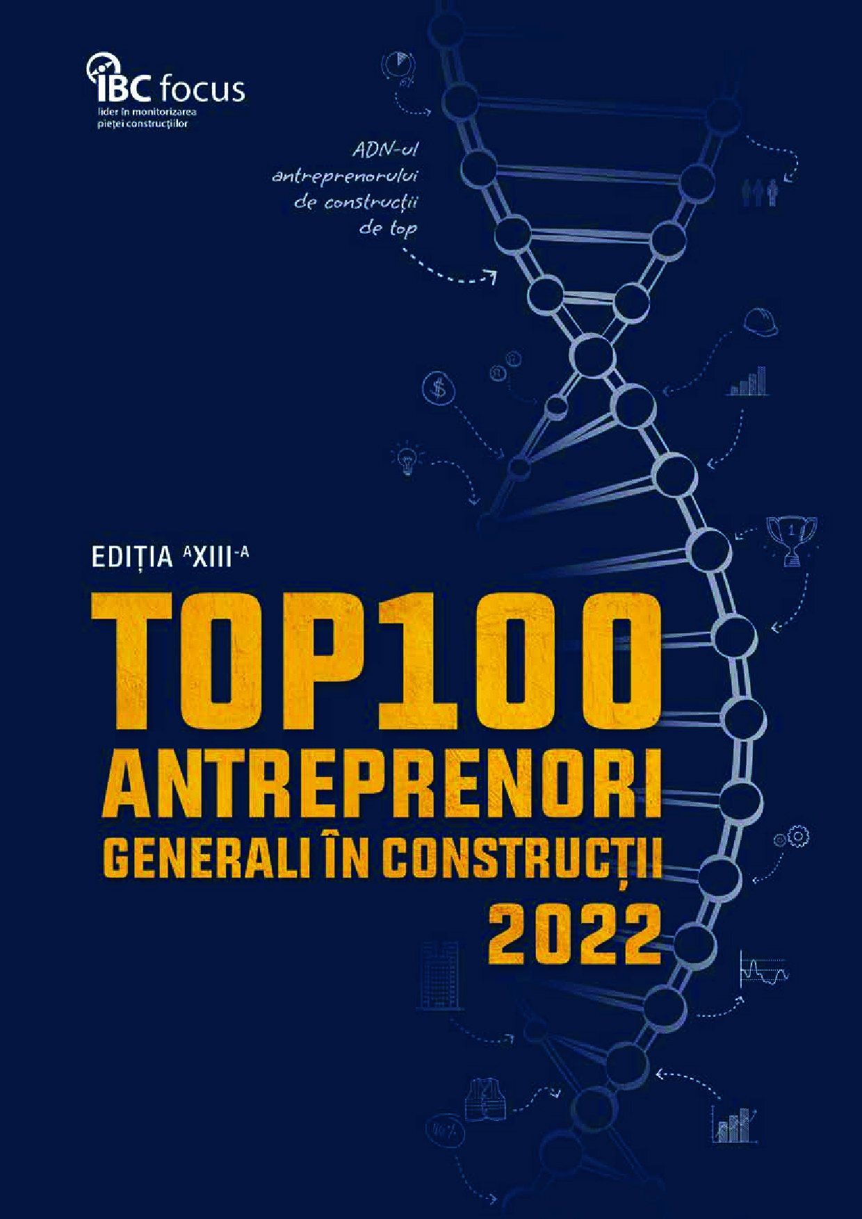 TOP 100 Antreprenori Generali în Construcții 2022 – Docs by IBCFocus